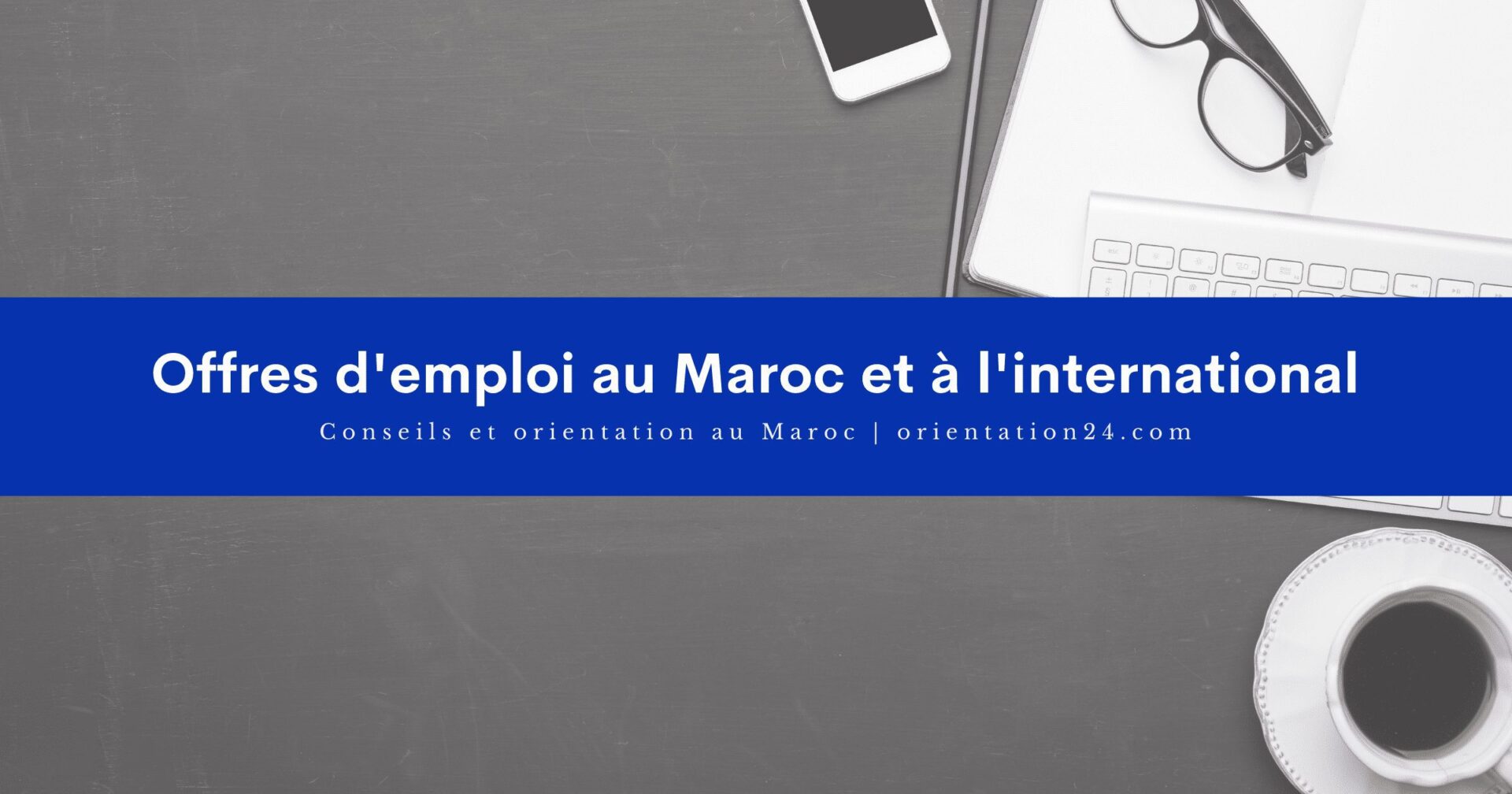 Recrutement et Offres d'emploi au Maroc